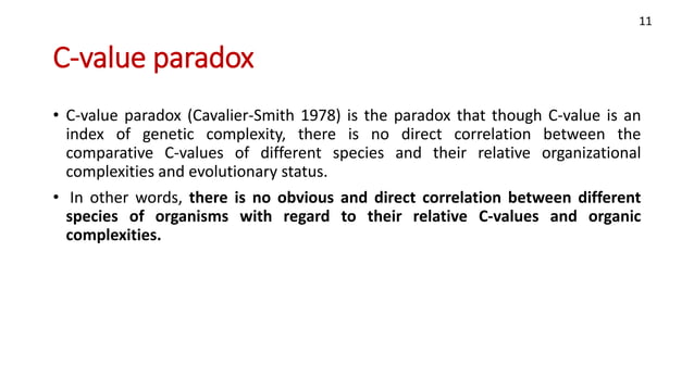 C value paradox, DBA renaturation kinetics.pptx | Biological Sciences ...
