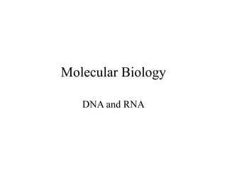 Molecular Biology and its history and techniques | PPT