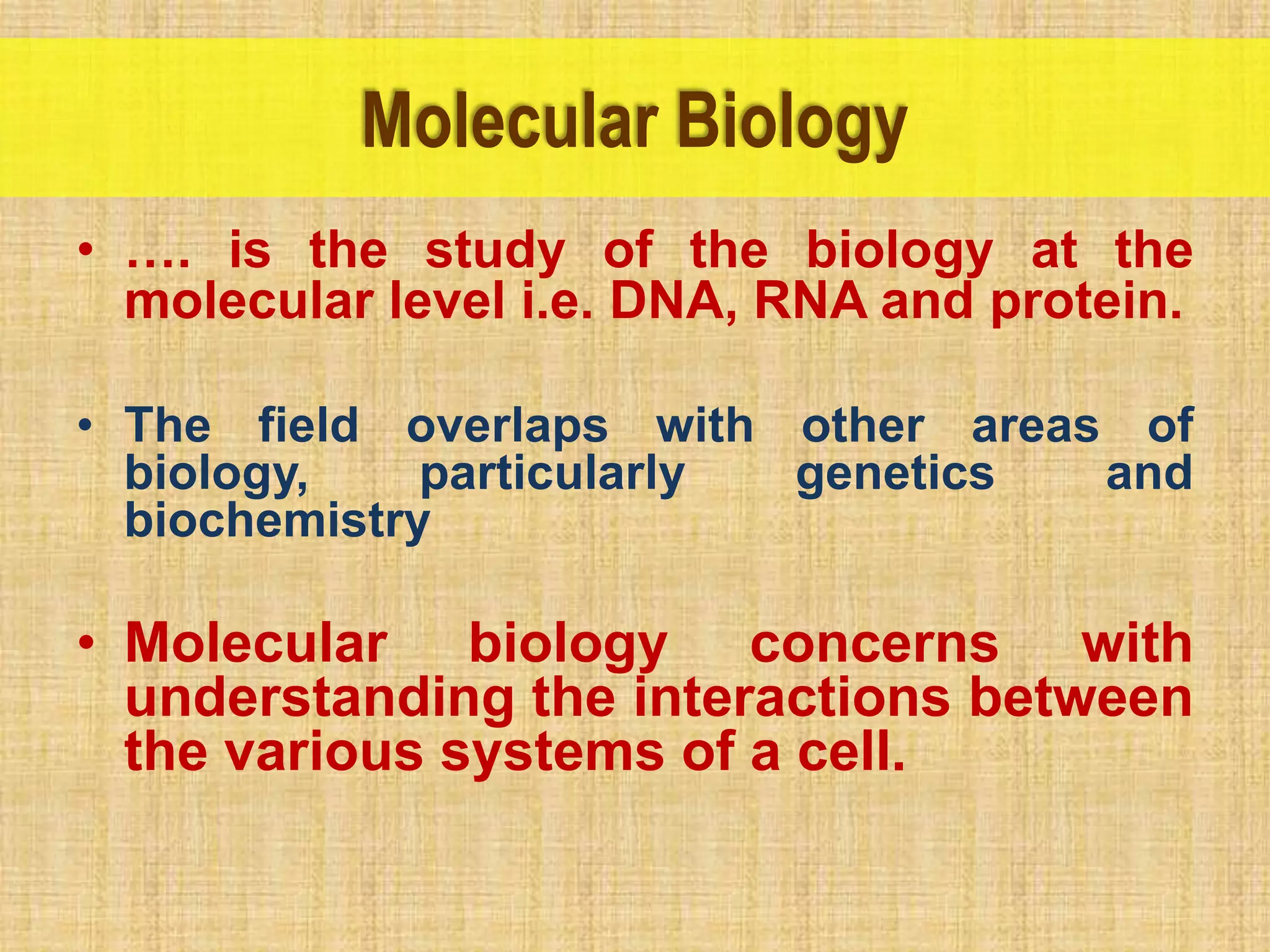 Molecular biology lecture | PPT