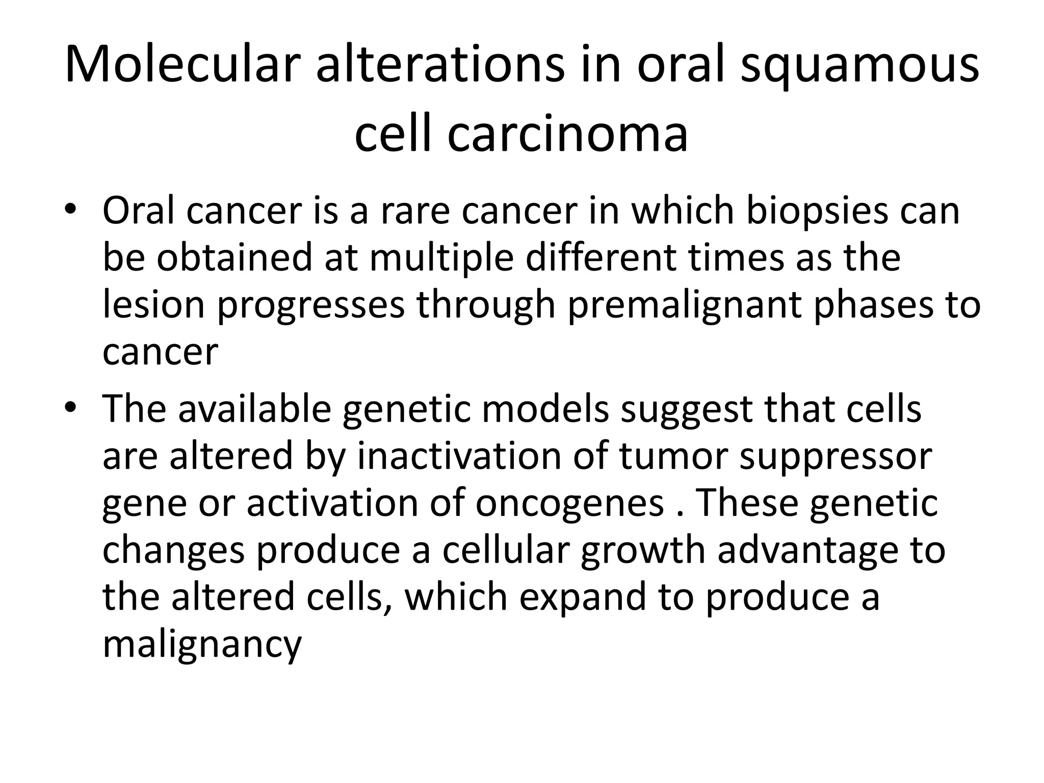 Molecular biology of oral cancer | PPTX