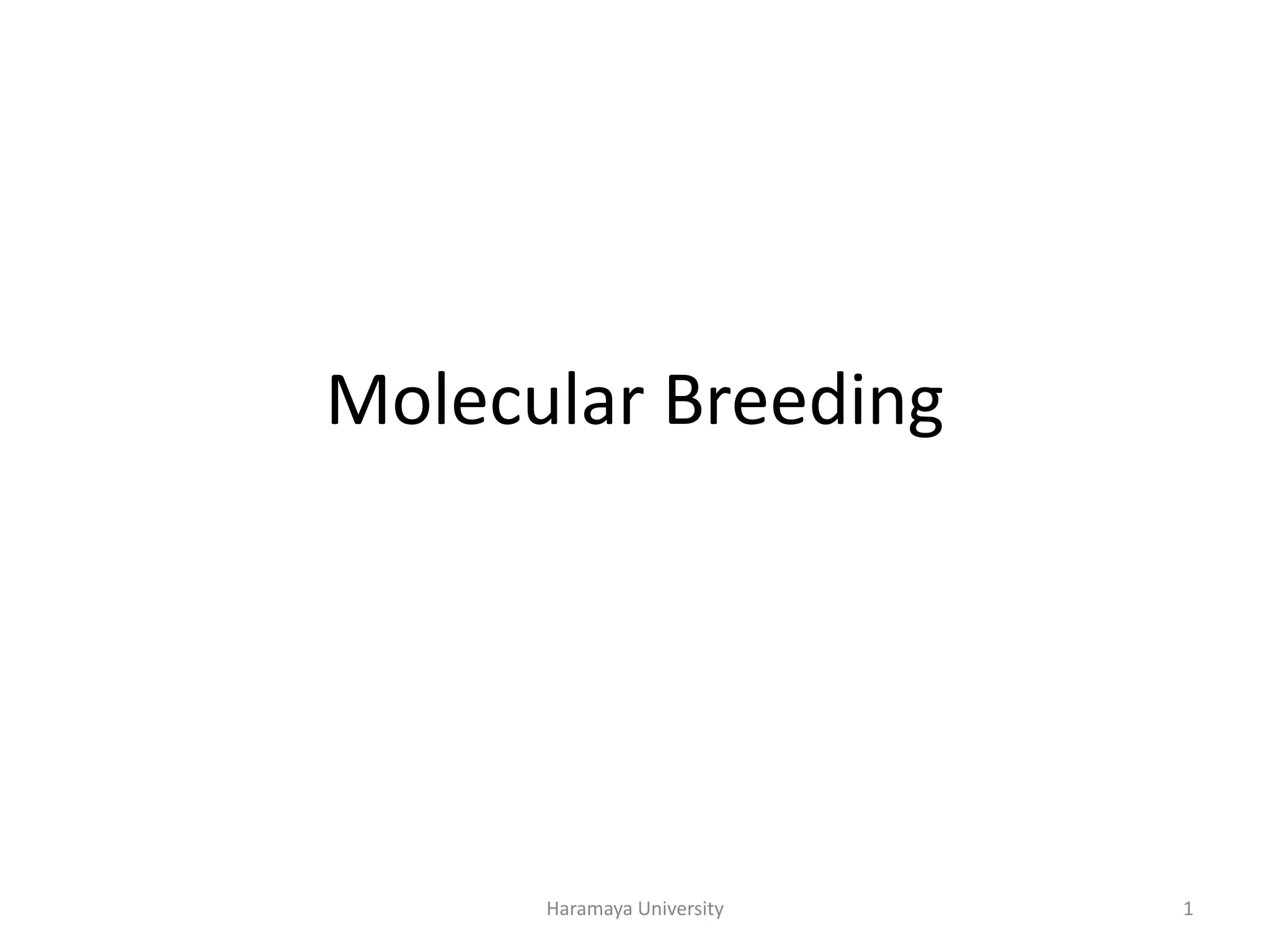 Molecular Plant Breeding Lecture note. pptx | PPTX
