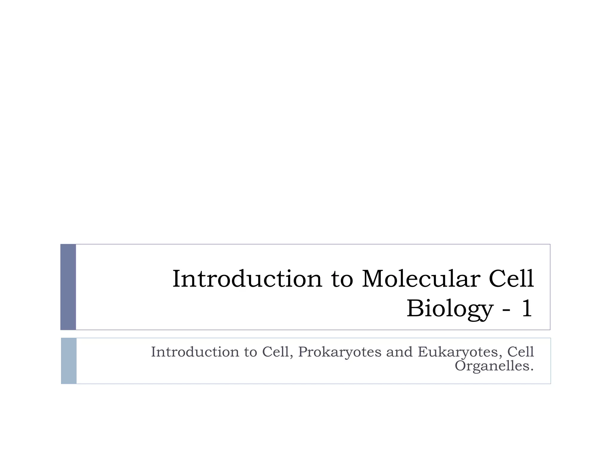 Molecular cell biology 1 | PPTX | Biological Sciences | Science