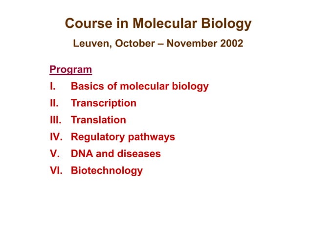 Molecular Cell Biology 1 Basics of Molecular Biology.ppt
