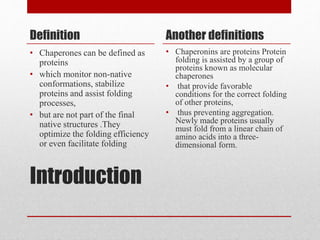 Molecular chaperones | PPTX