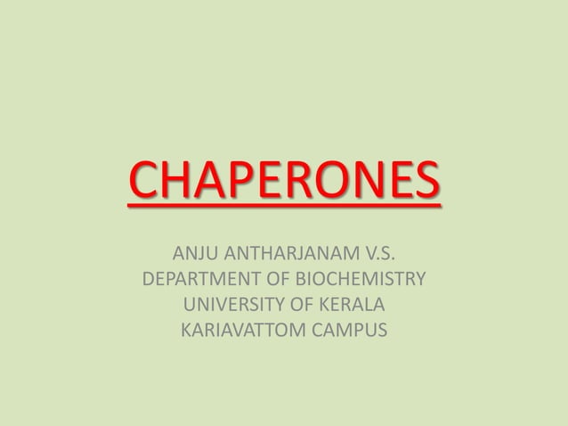Molecular chaperones | PPTX