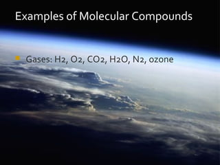 Grade 9, U1-L13-Molecular Compounds | PPT