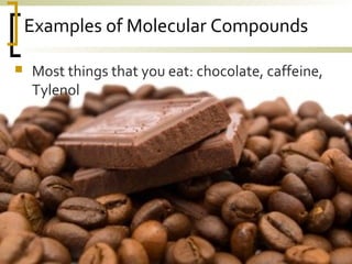 Grade 9, U1-L13-Molecular Compounds | PPT