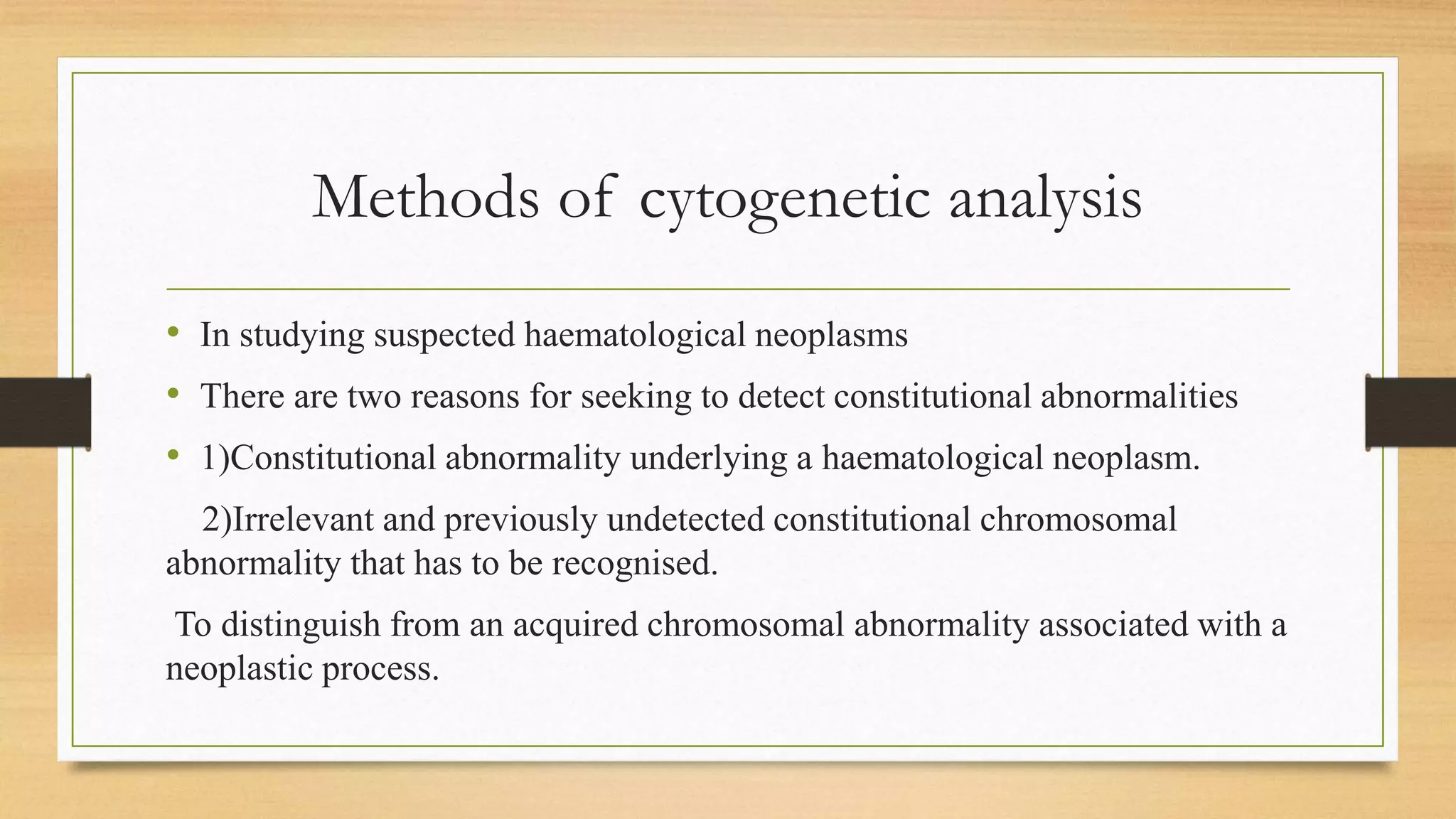 Molecular cytogenetics in hematiological malignancy | PPTX