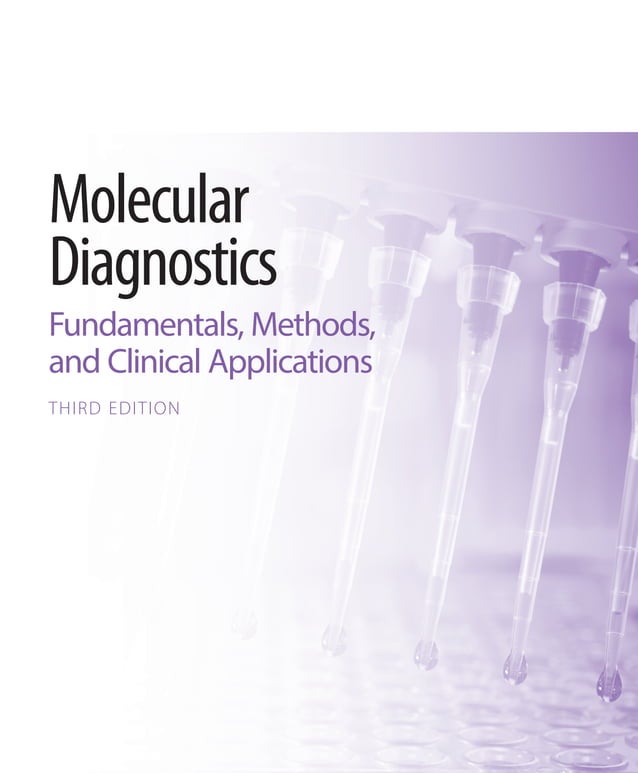 molecular diagnostic text book third edition.pdf | Genetics | Science