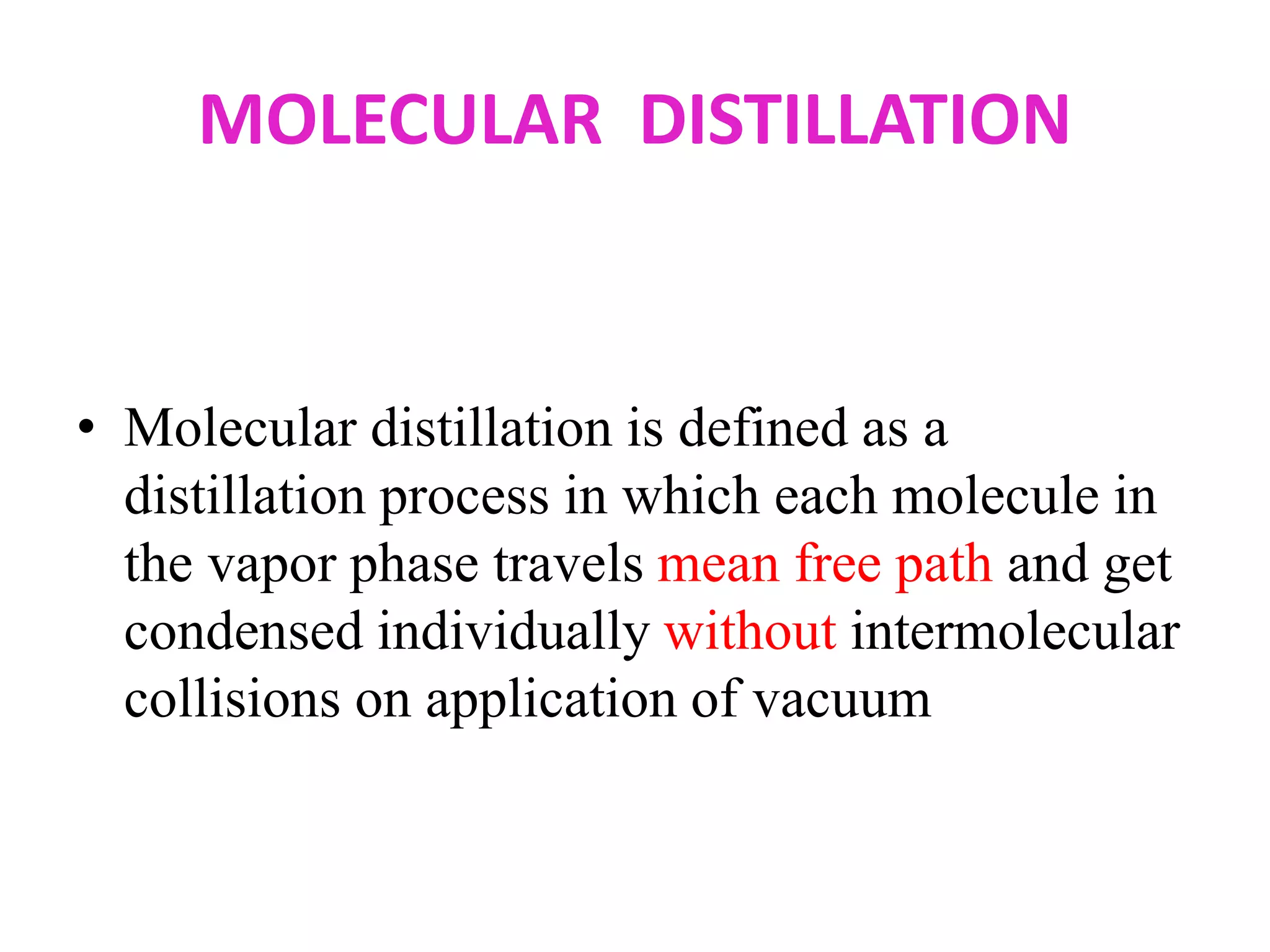 MOLECULAR DISTILLATION.pptx