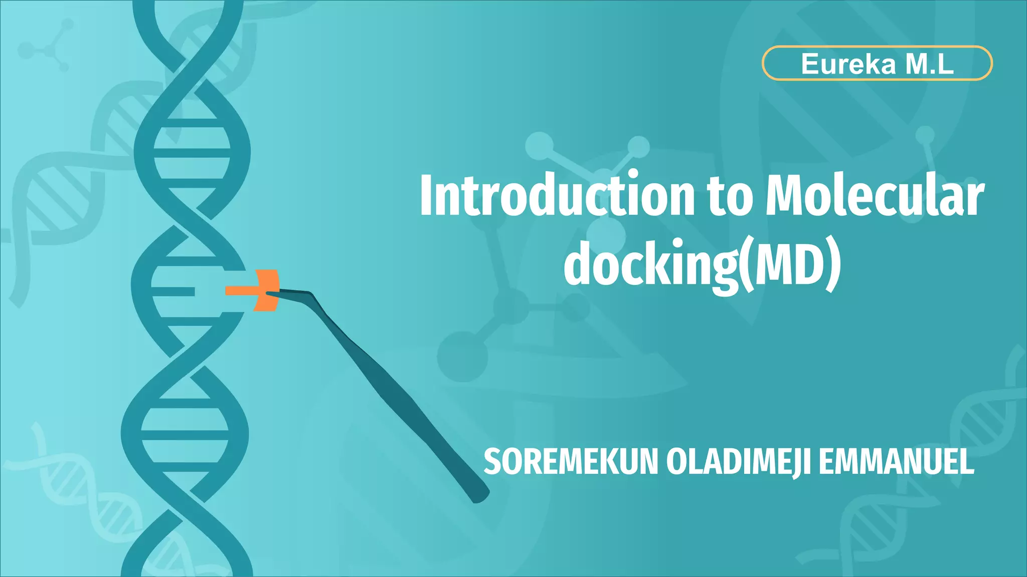 MOLECULAR DOCKING.pptx | Chemistry | Science