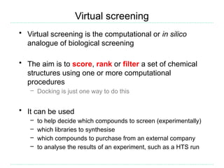 Molecular docking and structure based Virtual screening | PPTX