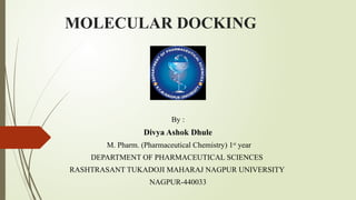 importance ,Types,Docking of MOLECULAR DOCKING 11.pptx