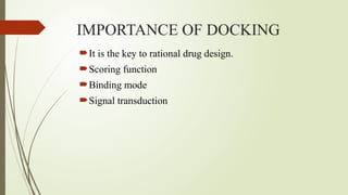 importance ,Types,Docking of MOLECULAR DOCKING 11.pptx