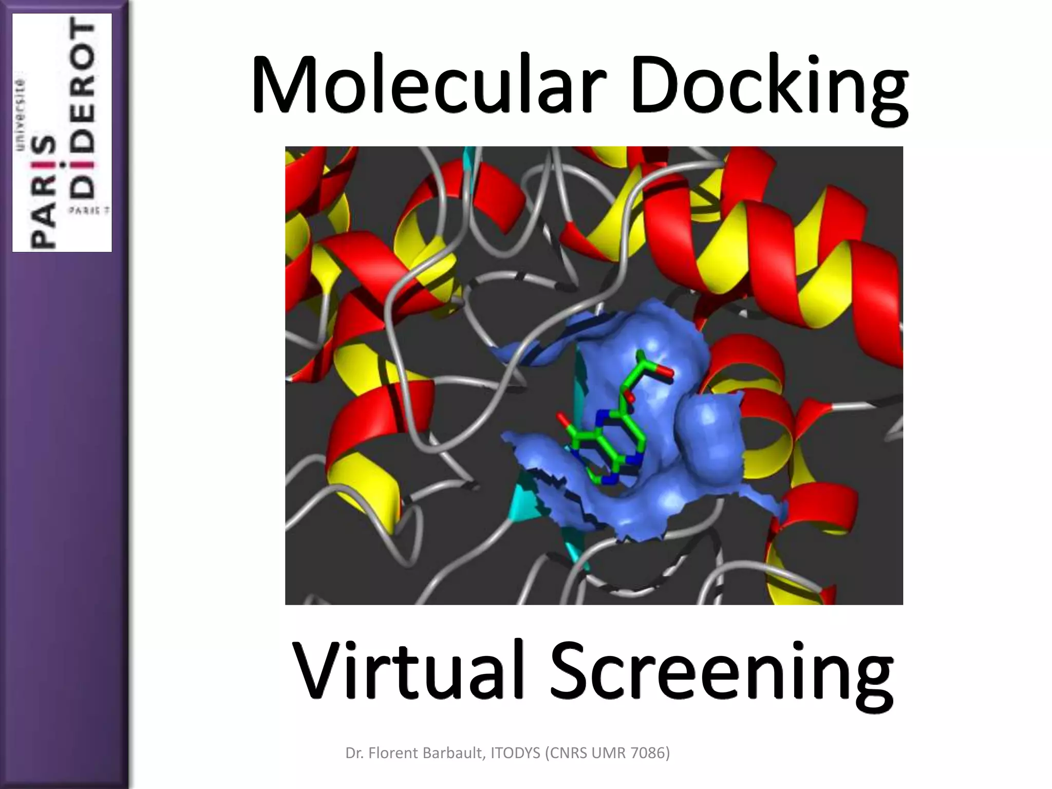 Molecular docking and_virtual_screening | PPTX | Chemistry | Science