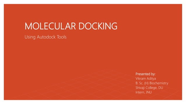 Molecular Docking Using Autodock Tools | PPTX | Chemistry | Science