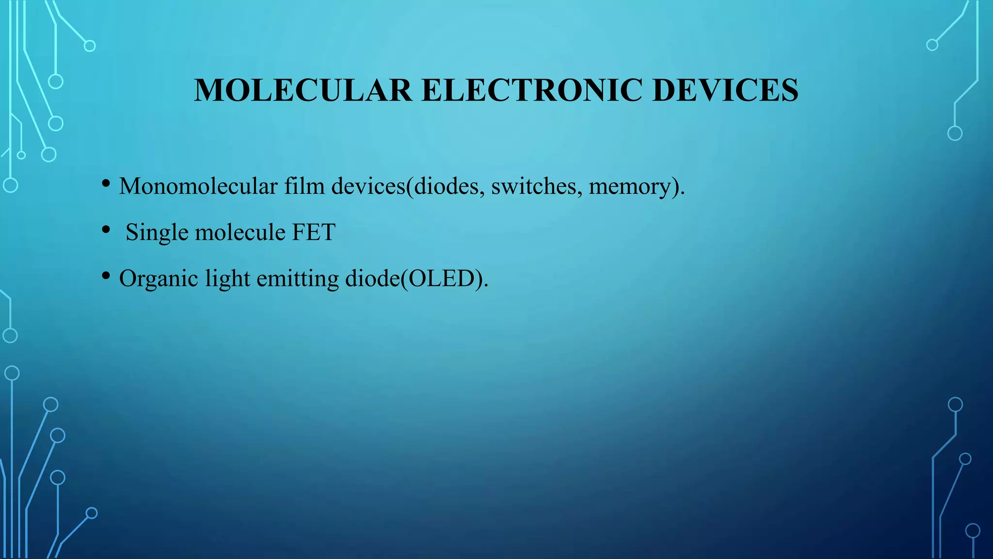 Molecular electronic devices | PPTX