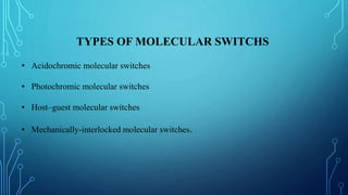 Molecular electronic devices | PPTX