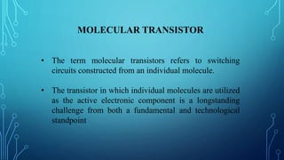 Molecular electronic devices | PPTX