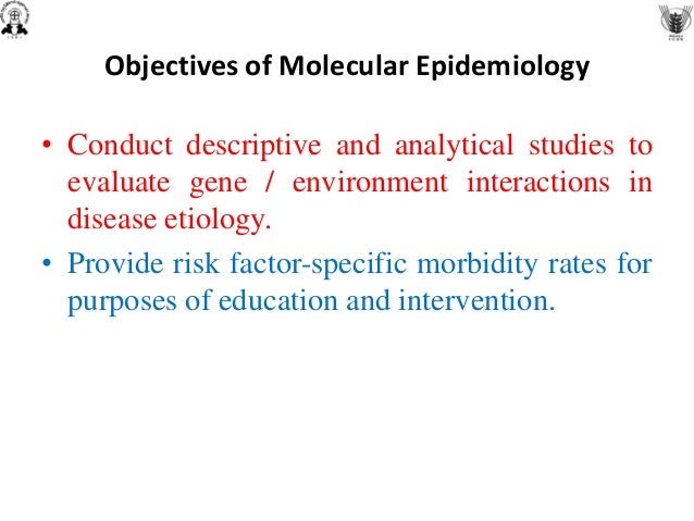 Molecular epidemiology an introduction