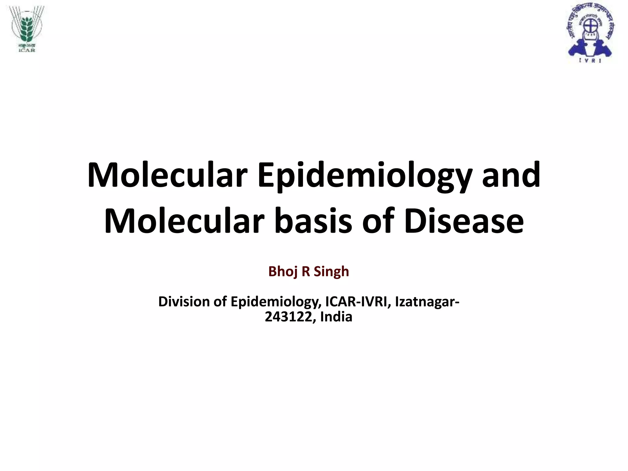 Molecular epidemiology and Disease causation.pptx