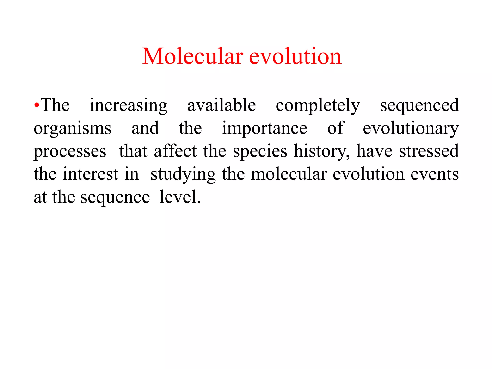 Molecular evolution | PPTX