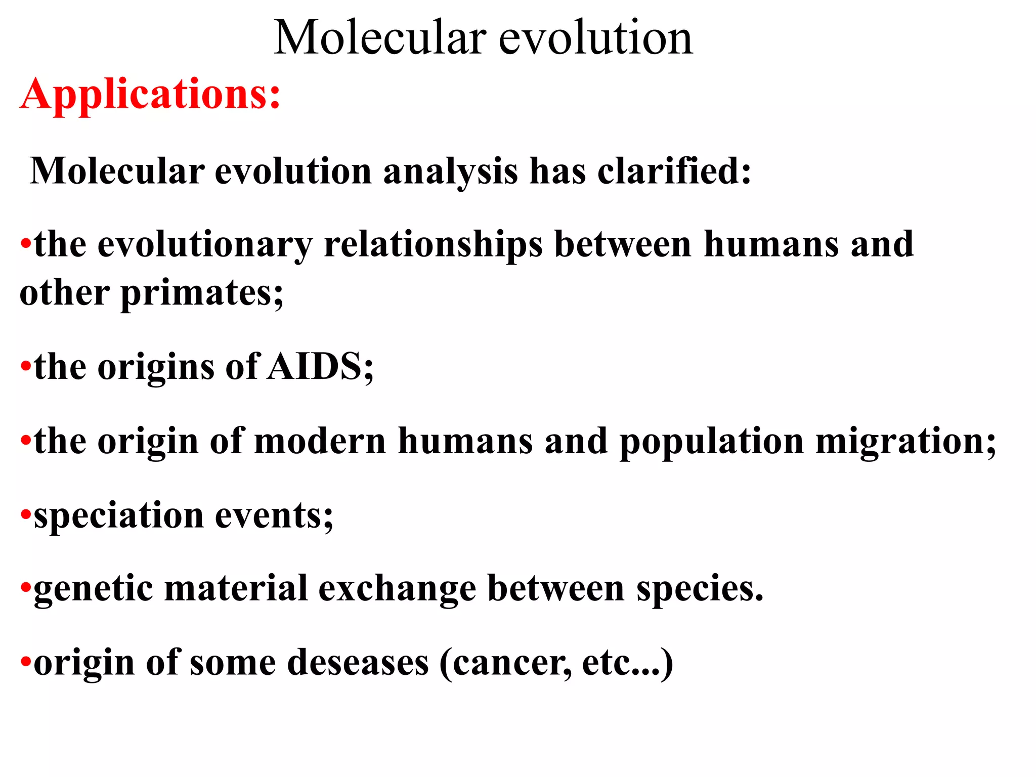 Molecular evolution | PPTX