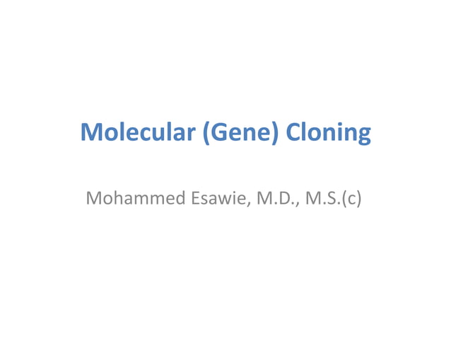 Molecular Gene Cloning Pptx 5709