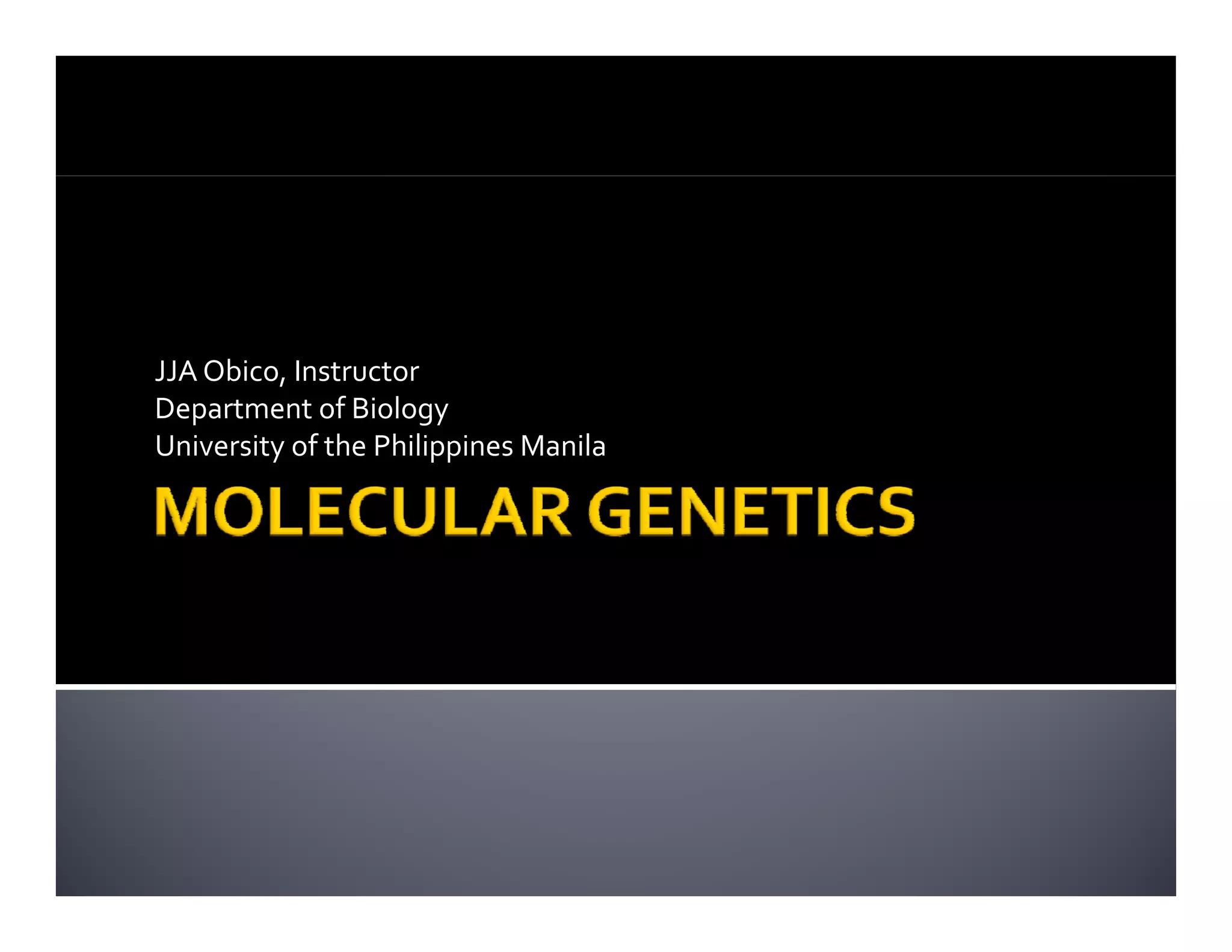 Molecular genetics | PDF