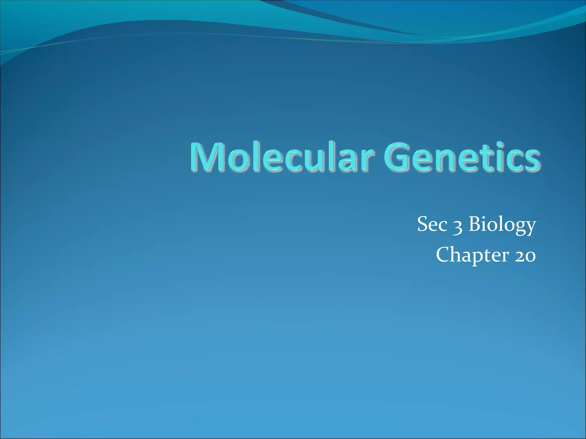 Molecular genetics | PPT