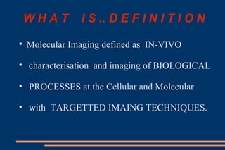 Molecular imaging | PPT