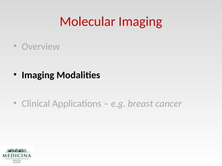 Molecular_Imaging_ detailed explainations | PPT