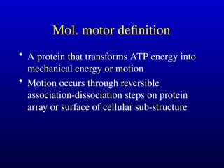 Molecular Machines-Motors for cell biology .ppt