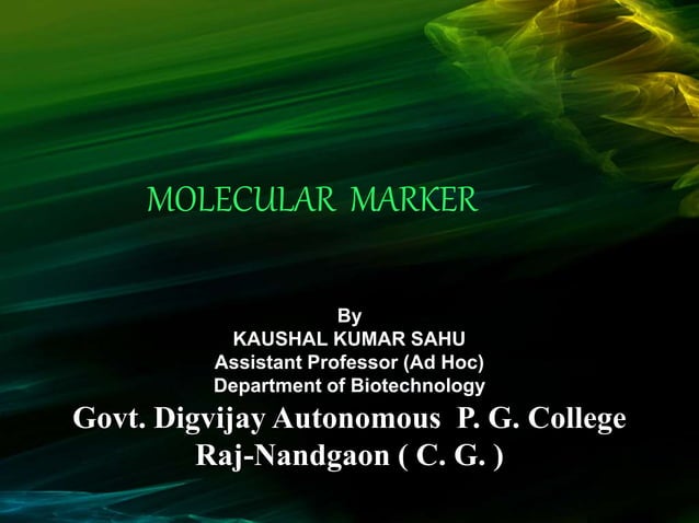Molecular marker General introduction by K. K. SAHU Sir. | PPT