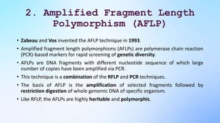 Molecular markers- RFLP, RAPD, AFLP, SNP etc. | PPTX