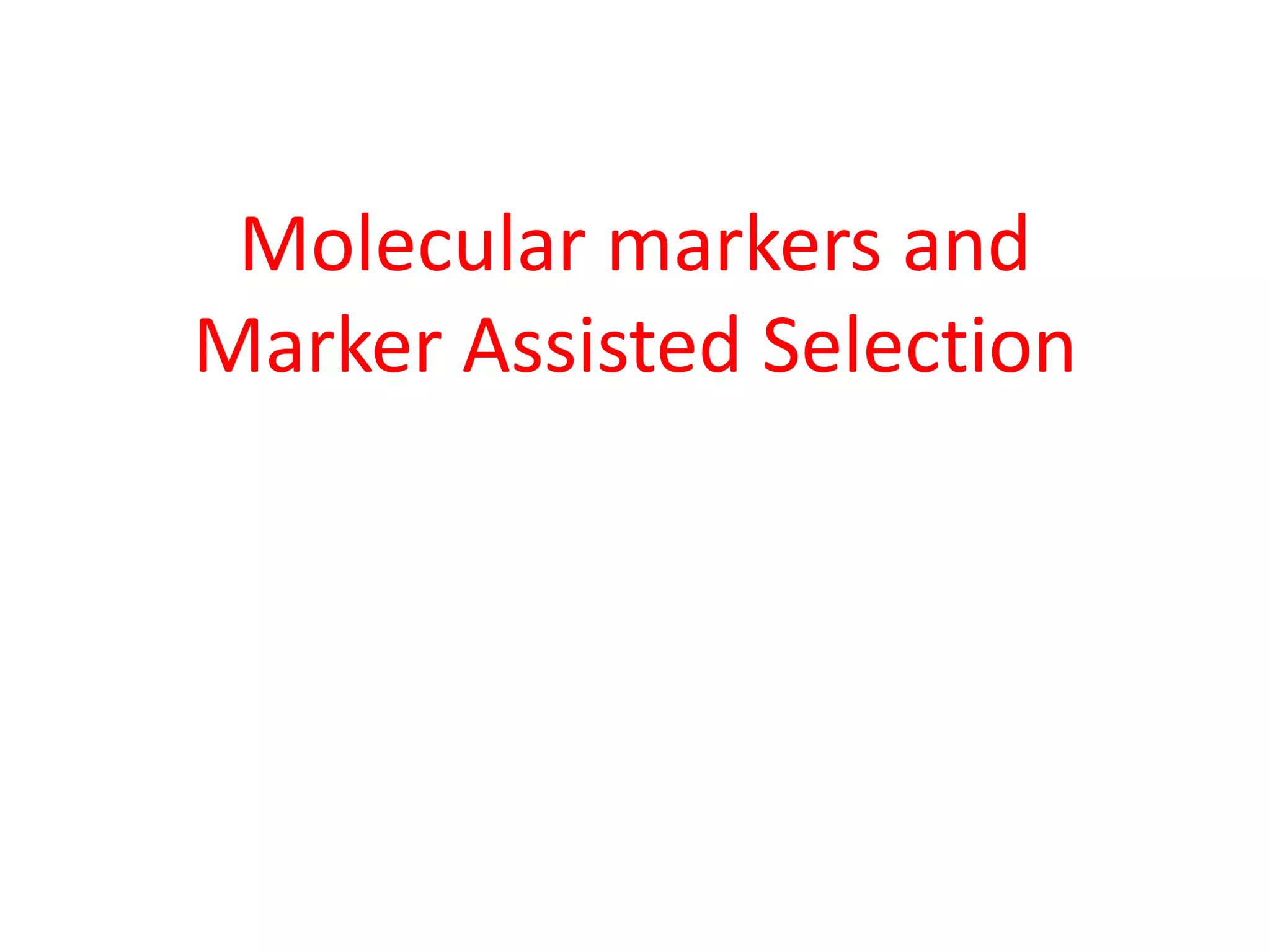 Molecular markers and mas | PPT