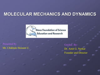 Molecular mechanics and dynamics | PPT