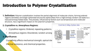 Molecular Mechanism of Crystallization and Factors Affecting Melting.pptx