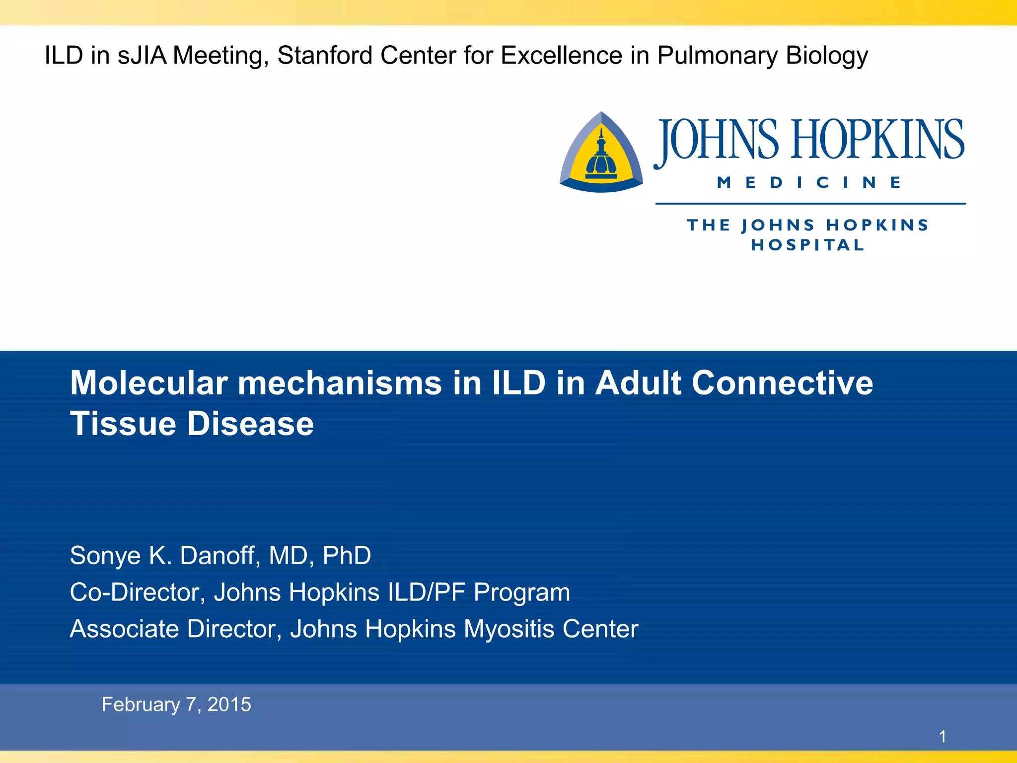 Molecular Mechanisms in ILD in Adult Connective Tissue Disease | PPT