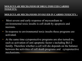 A seminar on Molecular mechanisms of drug induced cardio toxicity | PPTX