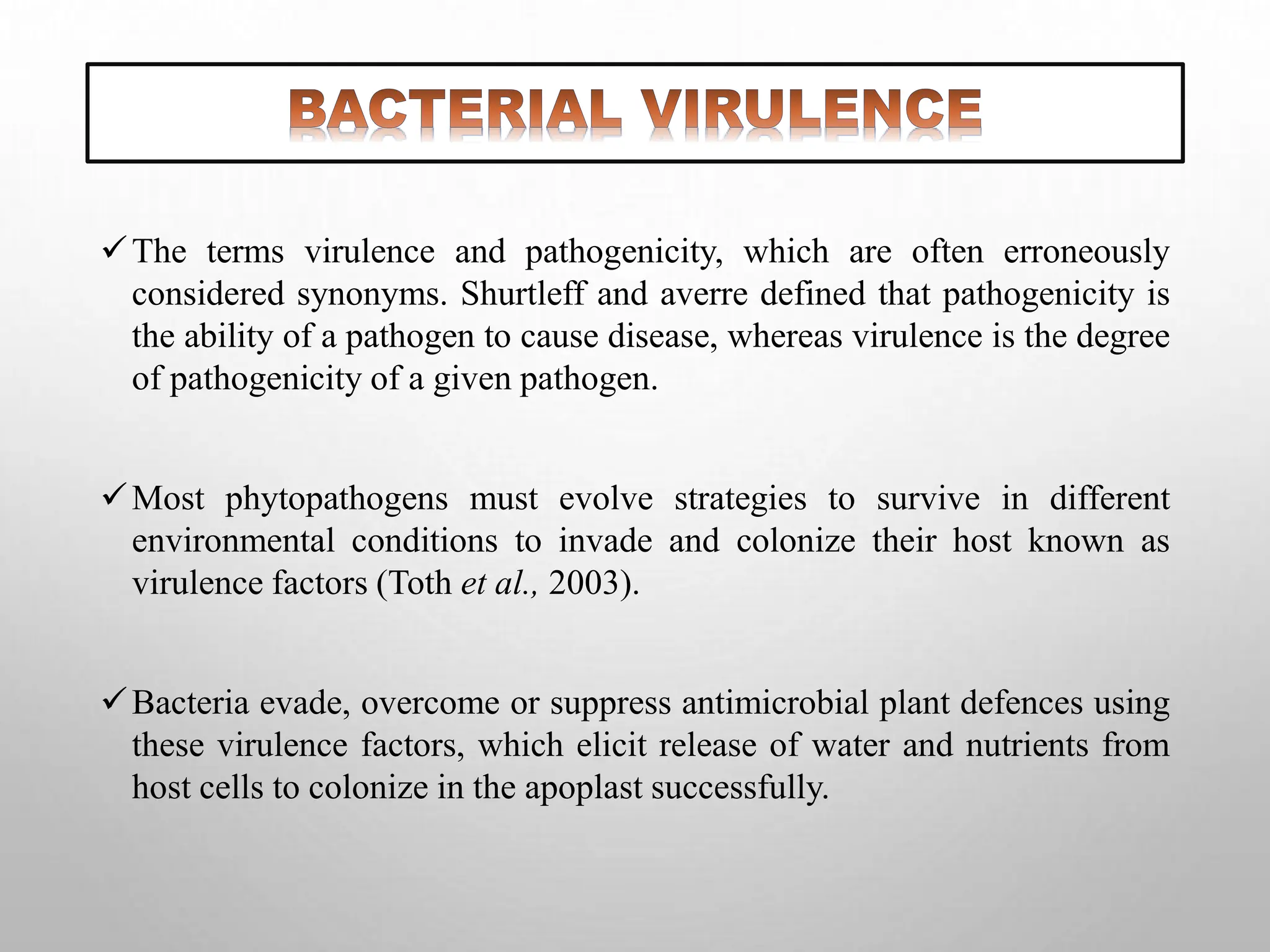 MOLECULAR MECHANISMS OF VIRULENCE AND PATHOGENESIS OF PLANT PATHOGENIC ...