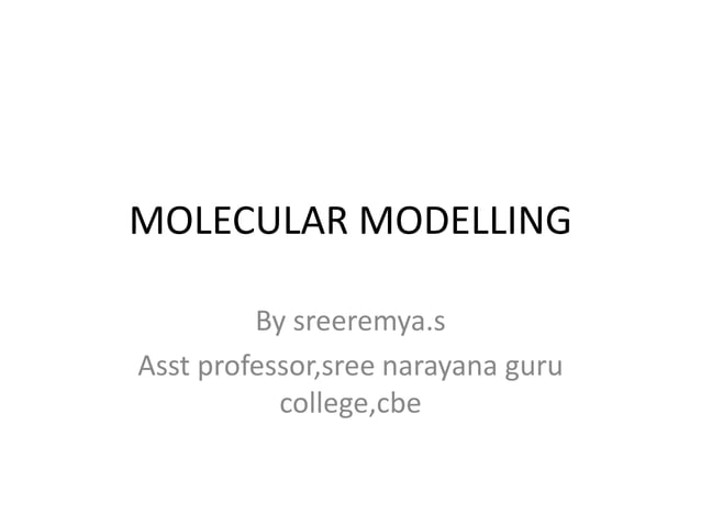 Molecular modelling | PPTX | Chemistry | Science
