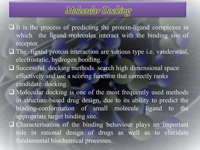 Molecular modelling and docking studies | PPTX | Chemistry | Science