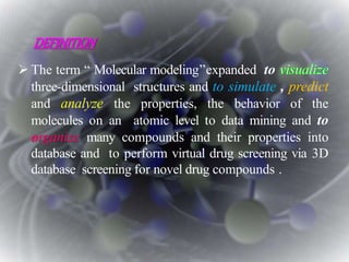 Molecular modelling and docking studies | PPTX