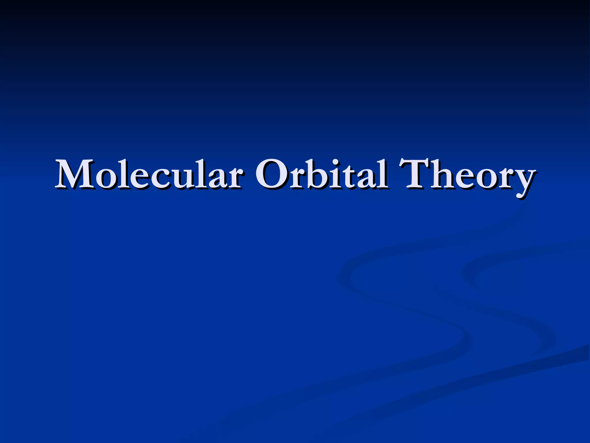 AP Chemistry - Molecular Orbital Theory | PPT | Chemistry | Science