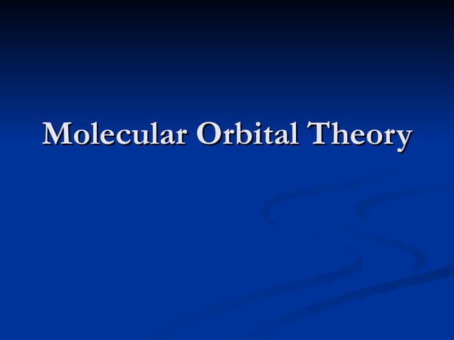 AP Chemistry - Molecular Orbital Theory | PPT | Chemistry | Science