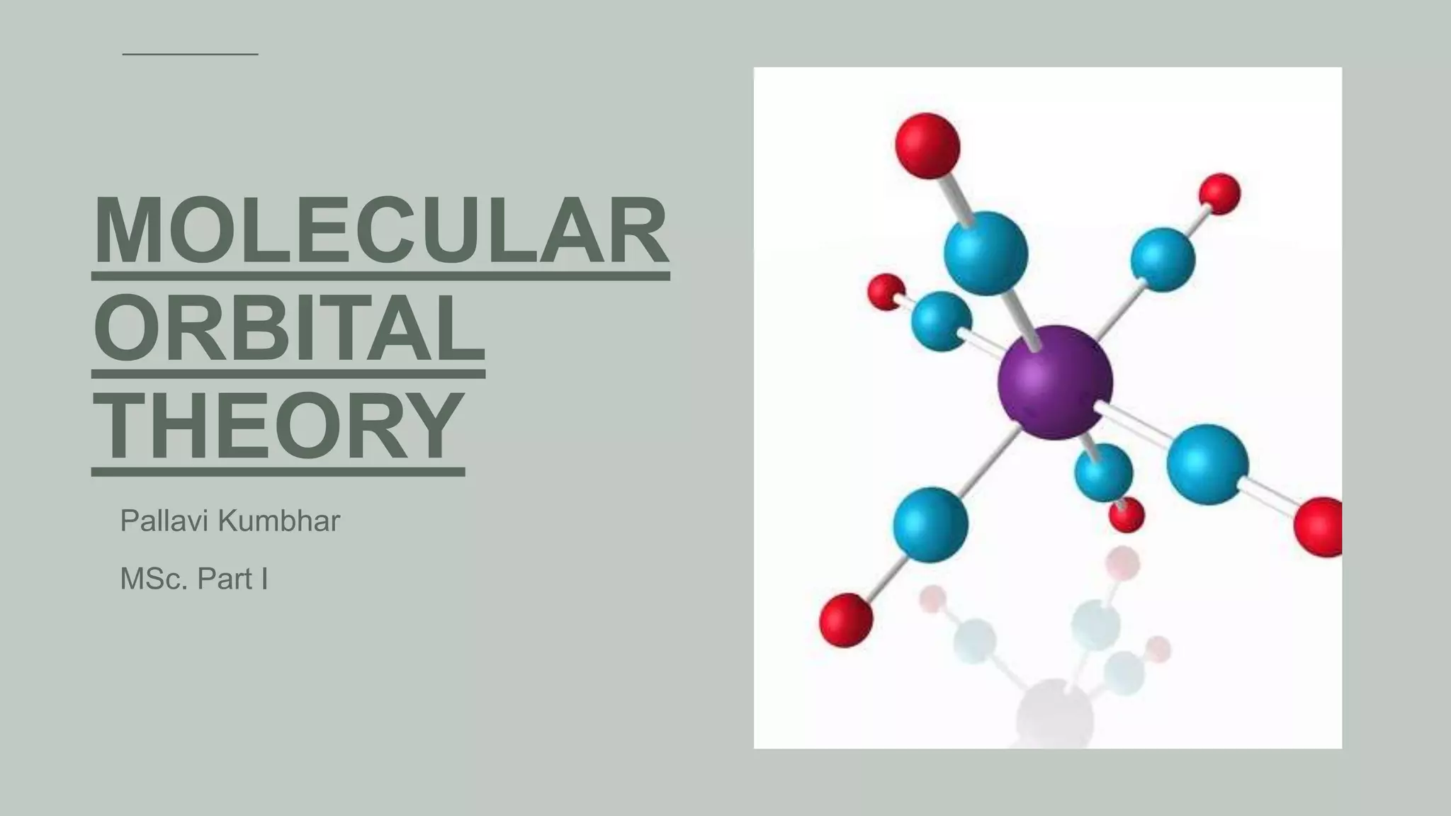Molecular orbital theory | PPTX