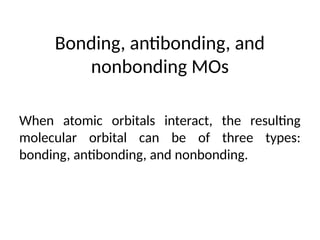 presentation on MOLECULAR ORBITAL THEORY.pptx