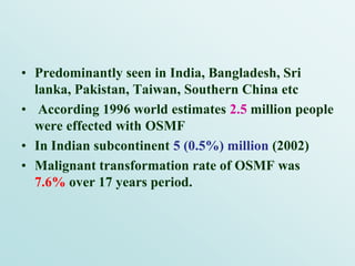 Molecular pathogenesis of oral submucous fibrosis | PPT