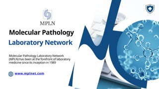 Molecular Pathology Laboratory Network.pptx